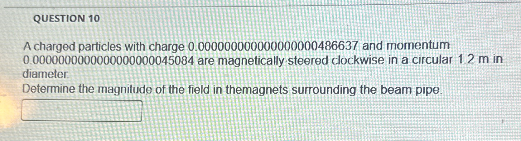 Solved QUESTION 10A charged particles with charge | Chegg.com