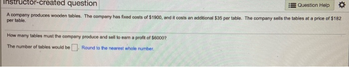 Solved Instructor-created question Question Help A company | Chegg.com