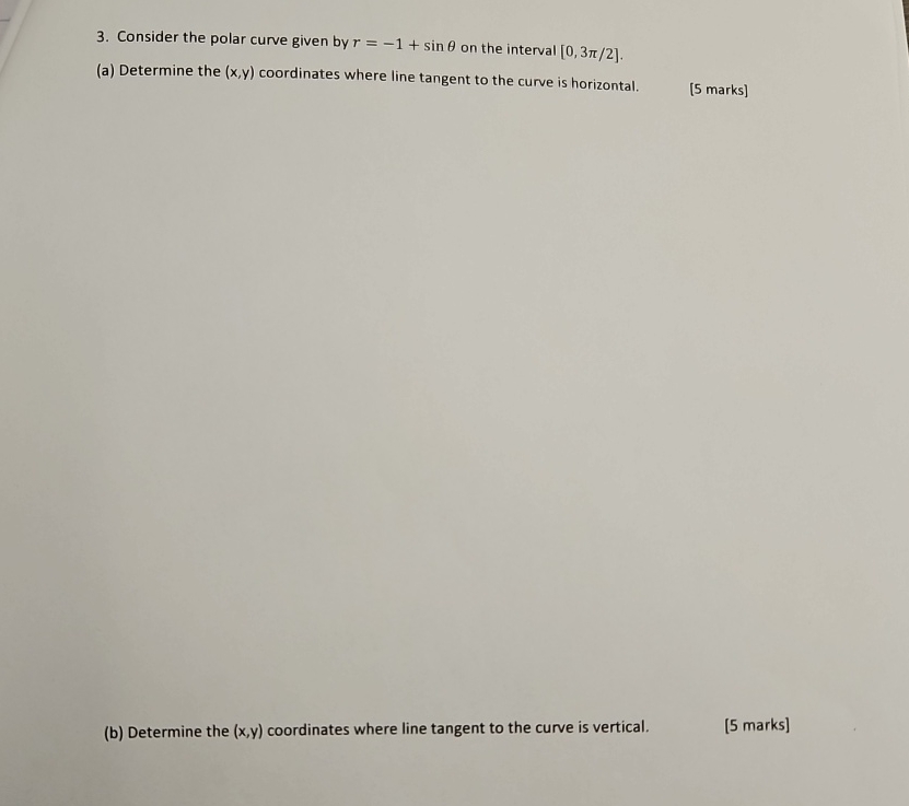 Solved Consider the polar curve given by r=-1+sinθ ﻿on the | Chegg.com