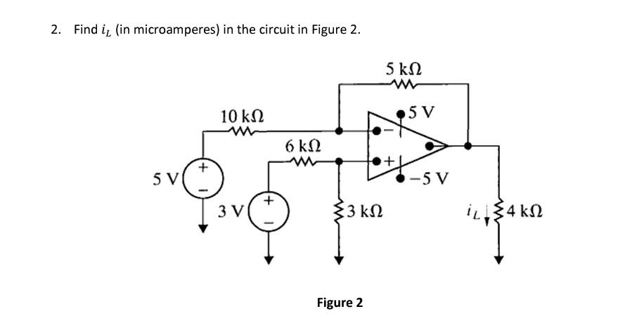 Solved 2. Find iL (in microamperes) in the circuit in Figure | Chegg.com