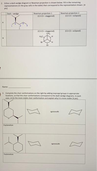 Solved 2. Either a dash wedge diagram of Newman projection | Chegg.com