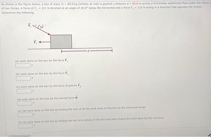 Solved s shown in the figure below, a box of mass m=65.0 kg | Chegg.com