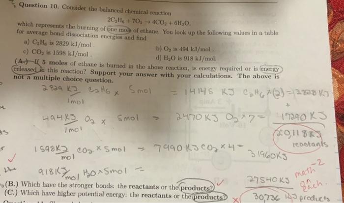 [Solved]: Question 10. Consider the balanced chemical react