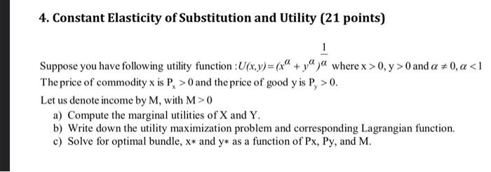 Solved 4. Constant Elasticity of Substitution and Utility | Chegg.com