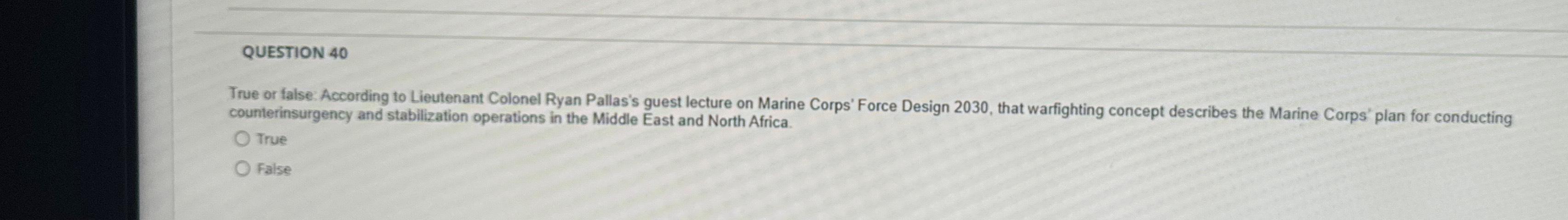Solved QUESTION 40True or false: According to Lieutenant | Chegg.com