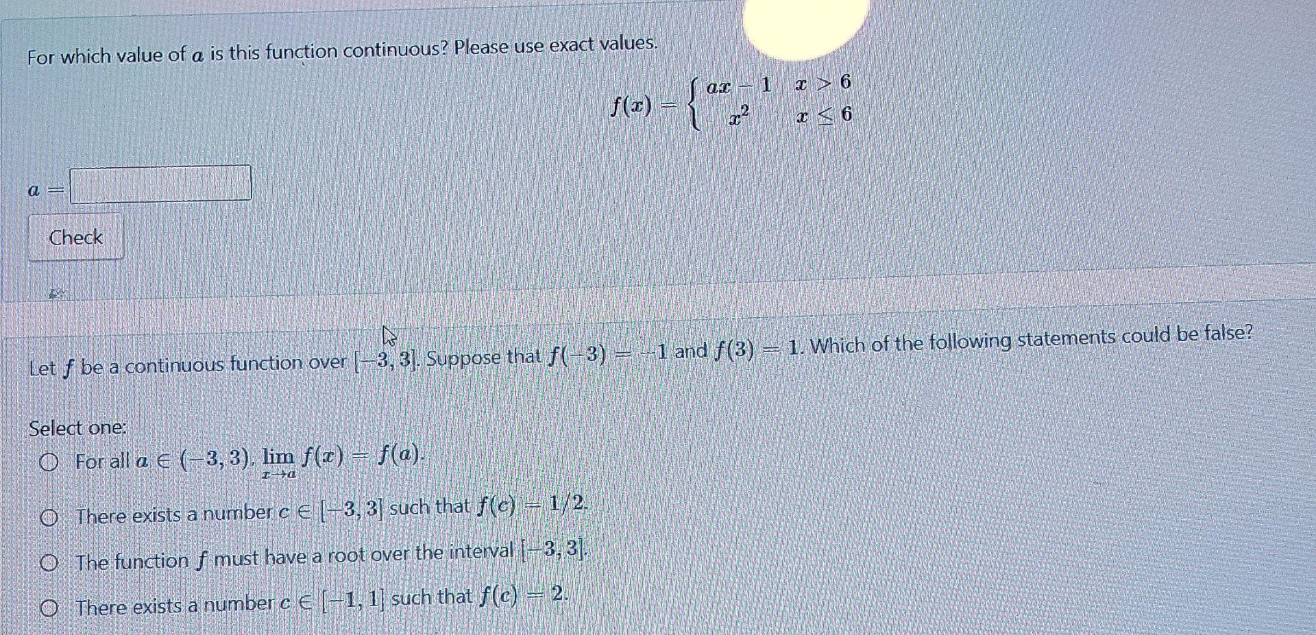 Solved For which value of a is this function continuous? | Chegg.com