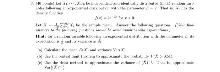 Solved 3. (40 points) Let X₁, X400 be independent and | Chegg.com