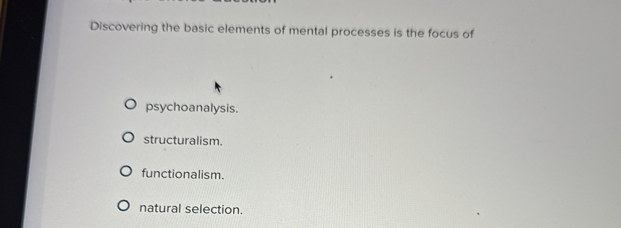 Solved Discovering the basic elements of mental processes is | Chegg.com