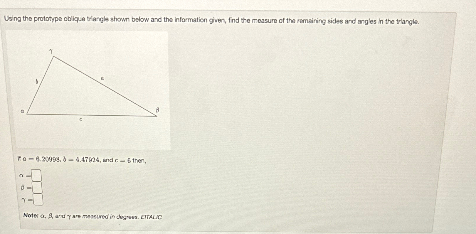 Solved Using the prototype oblique triangle shown below and | Chegg.com