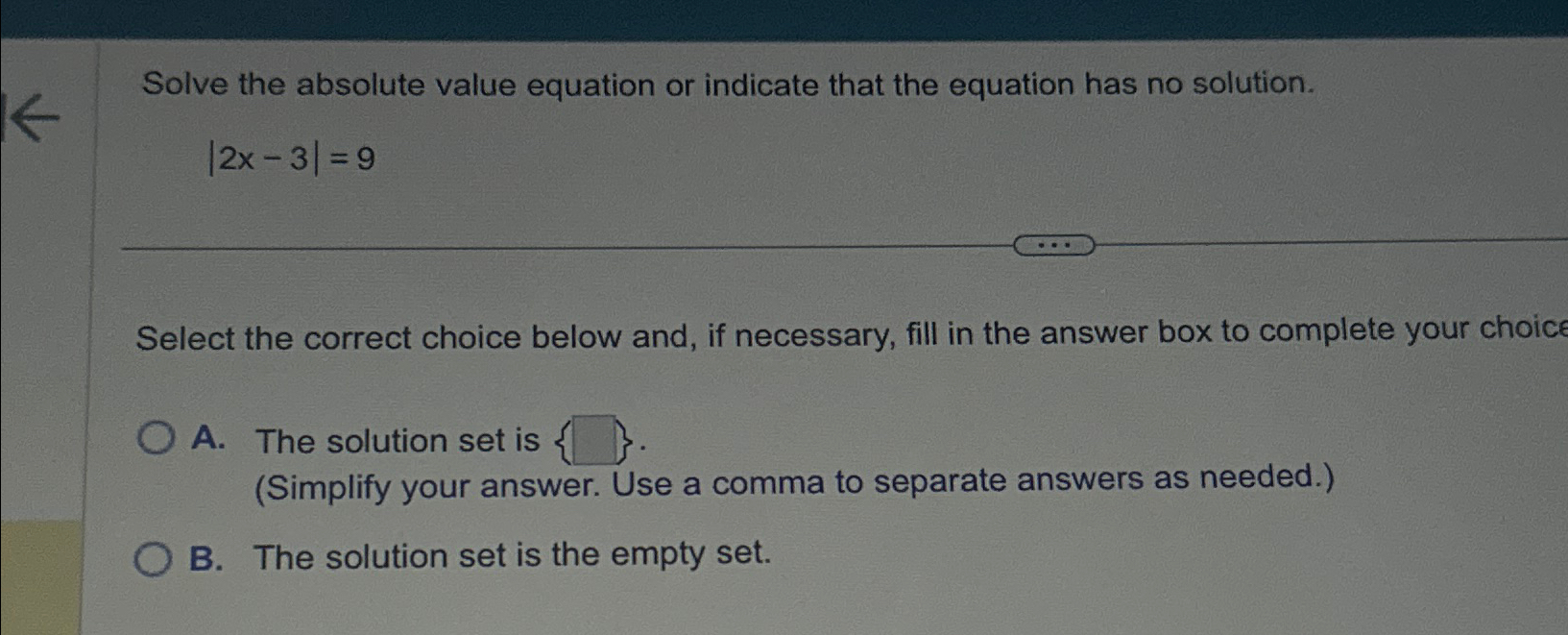 Solved Solve the absolute value equation or indicate that | Chegg.com