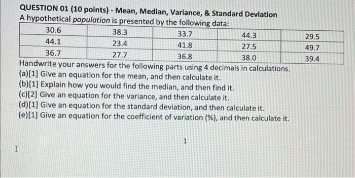 Solved QUESTION 01 (10 points) - Mean, Median, Variance, \& | Chegg.com