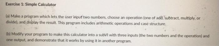 Solved This question needs to be completed using the Labview | Chegg.com Solved This question needs to be completed using the Labview | Chegg.com