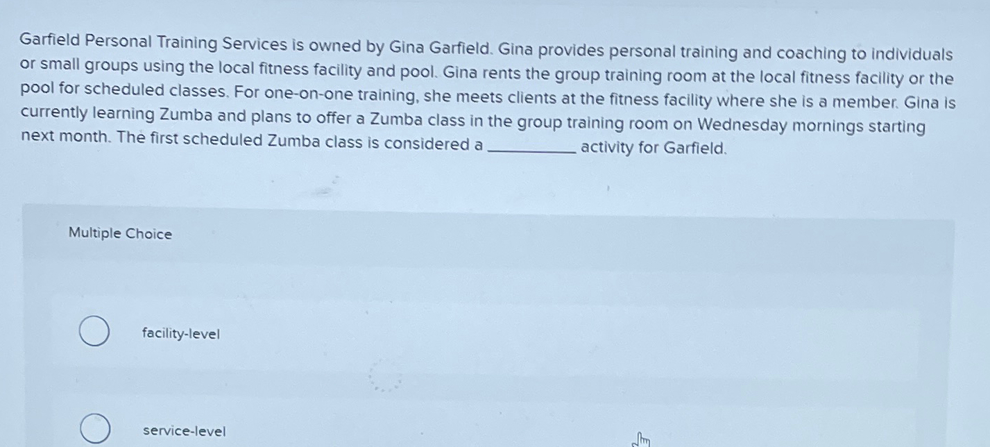 Solved Garfield Personal Training Services is owned by Gina | Chegg.com