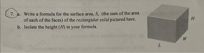Solved H 7. a. Write a formula for the surface area, S, (the | Chegg.com