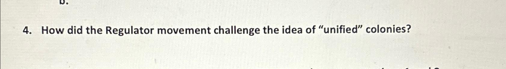 Solved How did the Regulator movement challenge the idea of | Chegg.com