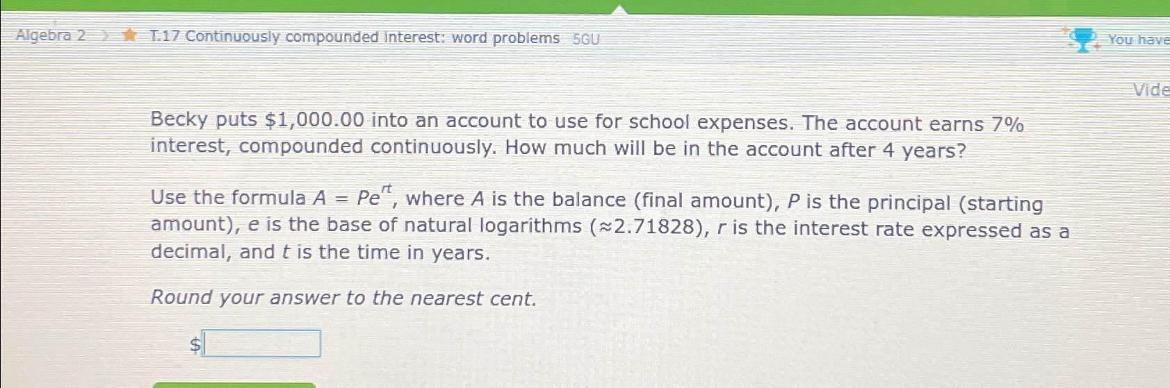 Solved Algebra 2T. 17 ﻿Continuously compounded interest: | Chegg.com