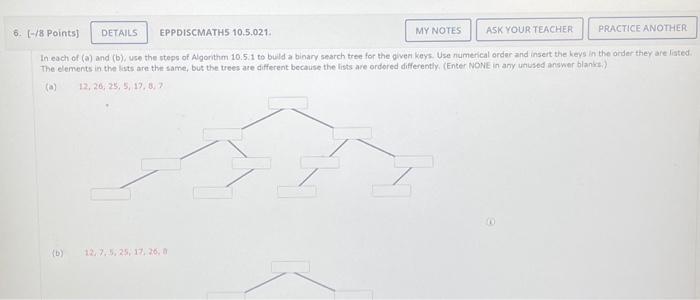 In each of (a) and (b), use the steps of Agorithm | Chegg.com