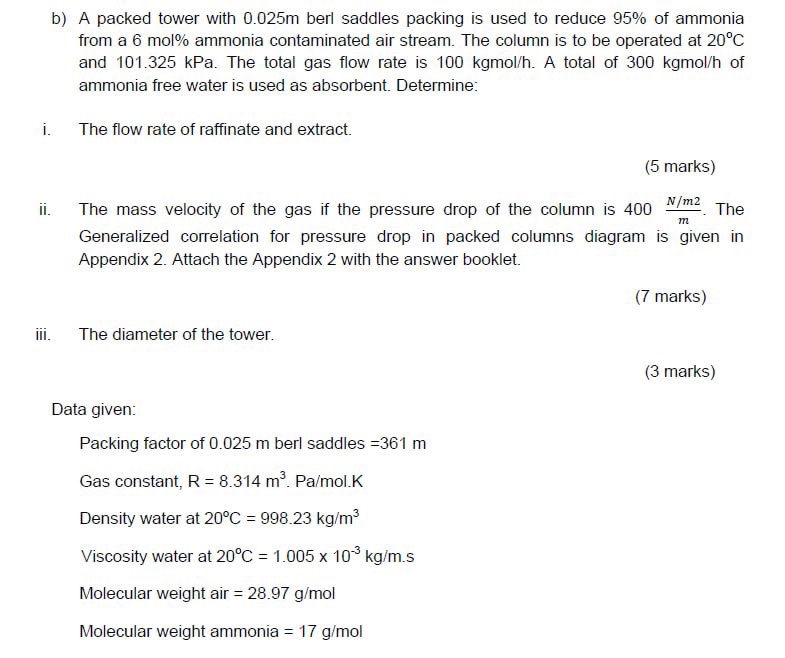 Solved b) ﻿A packed tower with 0.025m ﻿berl saddles packing | Chegg.com