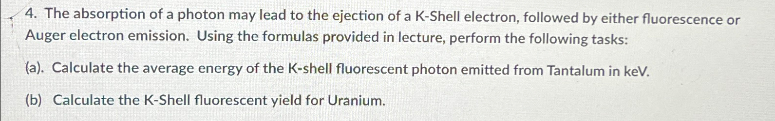 Solved The absorption of a photon may lead to the ejection | Chegg.com
