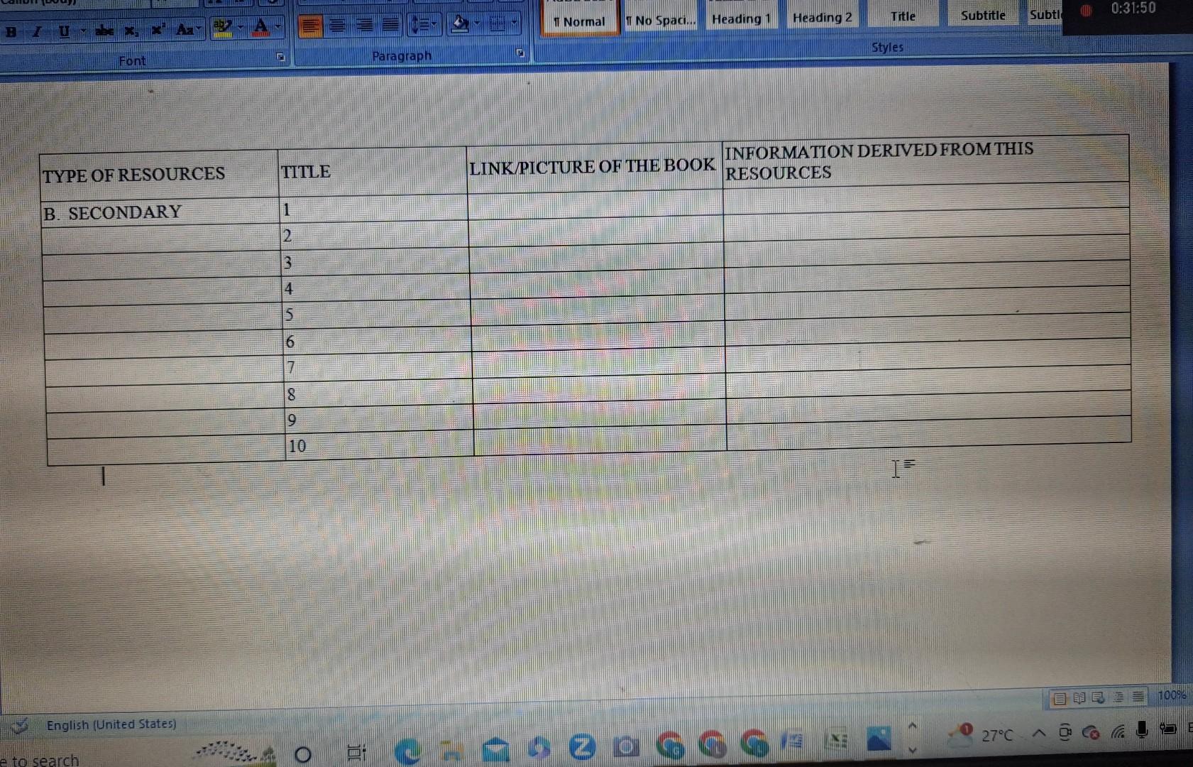 Solved In tabulated form, submit at least 10 examples of | Chegg.com