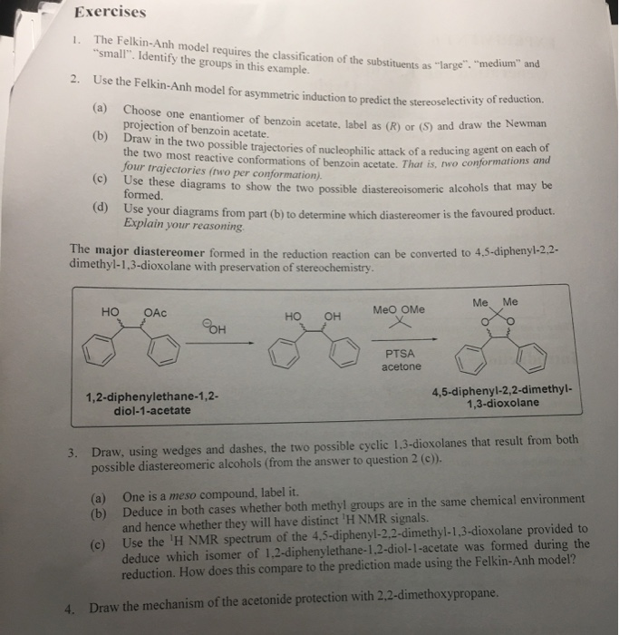Solved Exercises 1. The Felkin-Anh model requires the | Chegg.com