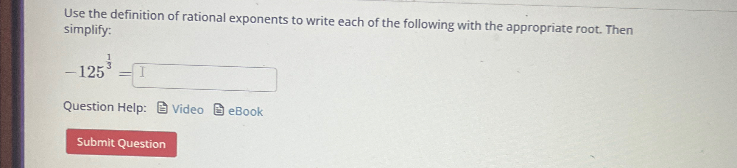 Solved Use the definition of rational exponents to write | Chegg.com