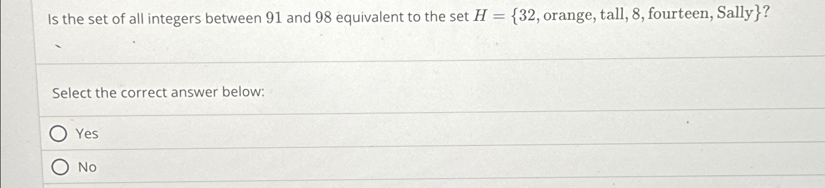 Solved Is the set of all integers between 91 ﻿and 98 | Chegg.com