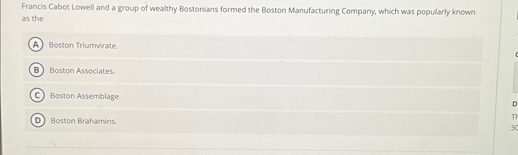 Solved Francis Cabot Lowell and a group of wealthy | Chegg.com
