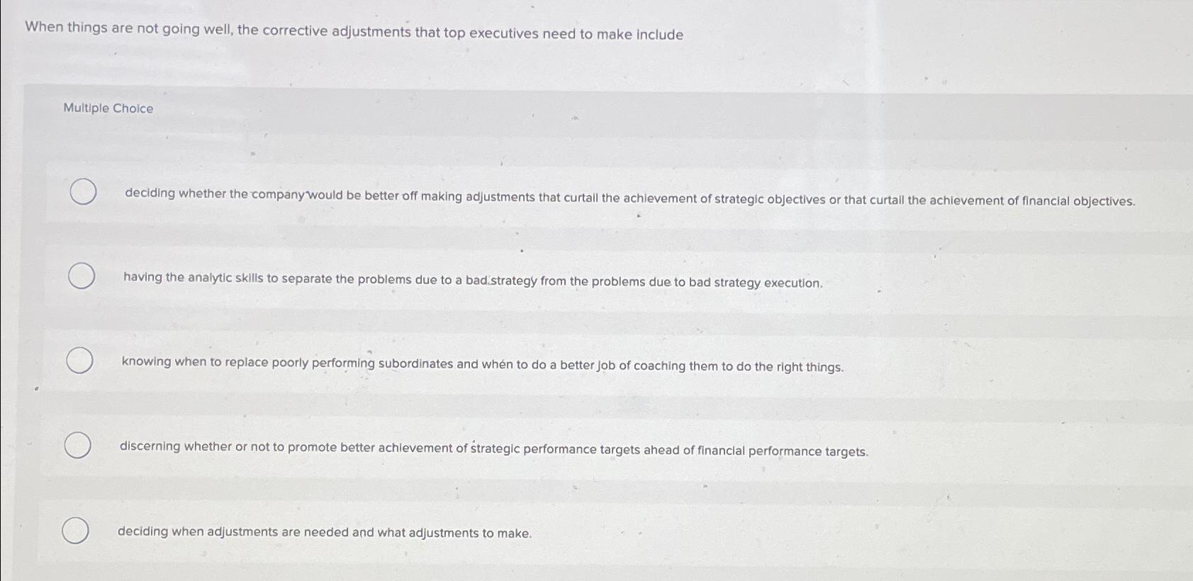 Solved When things are not going well, the corrective | Chegg.com