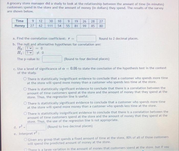 Solved A grocery store manager did a study to look at the | Chegg.com