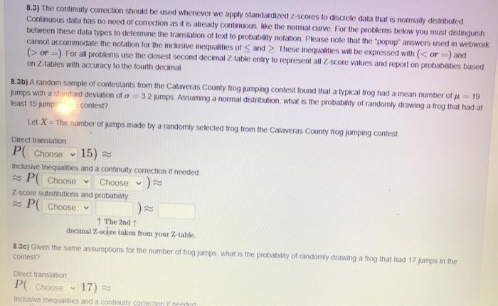 Solved 8.3) The continuity correction should be used | Chegg.com