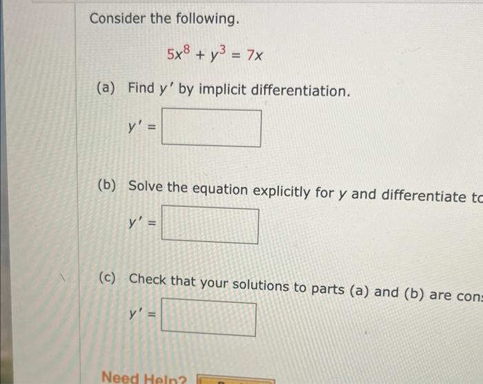 Solved Consider the following. 5x8+y3=7x (a) Find y′ by | Chegg.com