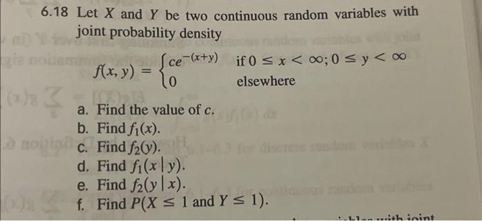 Solved 6.18 Let X and Y be two continuous random variables | Chegg.com
