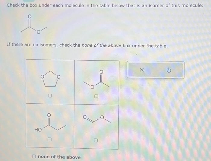 Solved Check the box under each molecule in the table below | Chegg.com