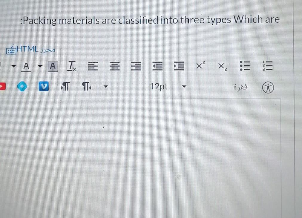 Solved :Packing materials are classified into three types | Chegg.com