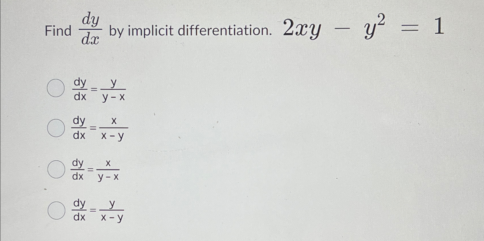 Solved Find dydx ﻿by implicit differentiation. | Chegg.com