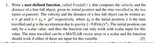 Solved 1. Write a user-defined function, called Freefall (), | Chegg.com