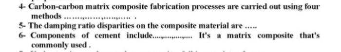 Solved +- Carbon-carbon matrix composite fabrication | Chegg.com