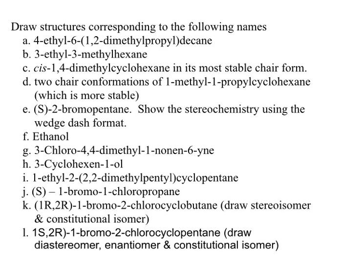 Solved Draw structures corresponding to the following names | Chegg.com