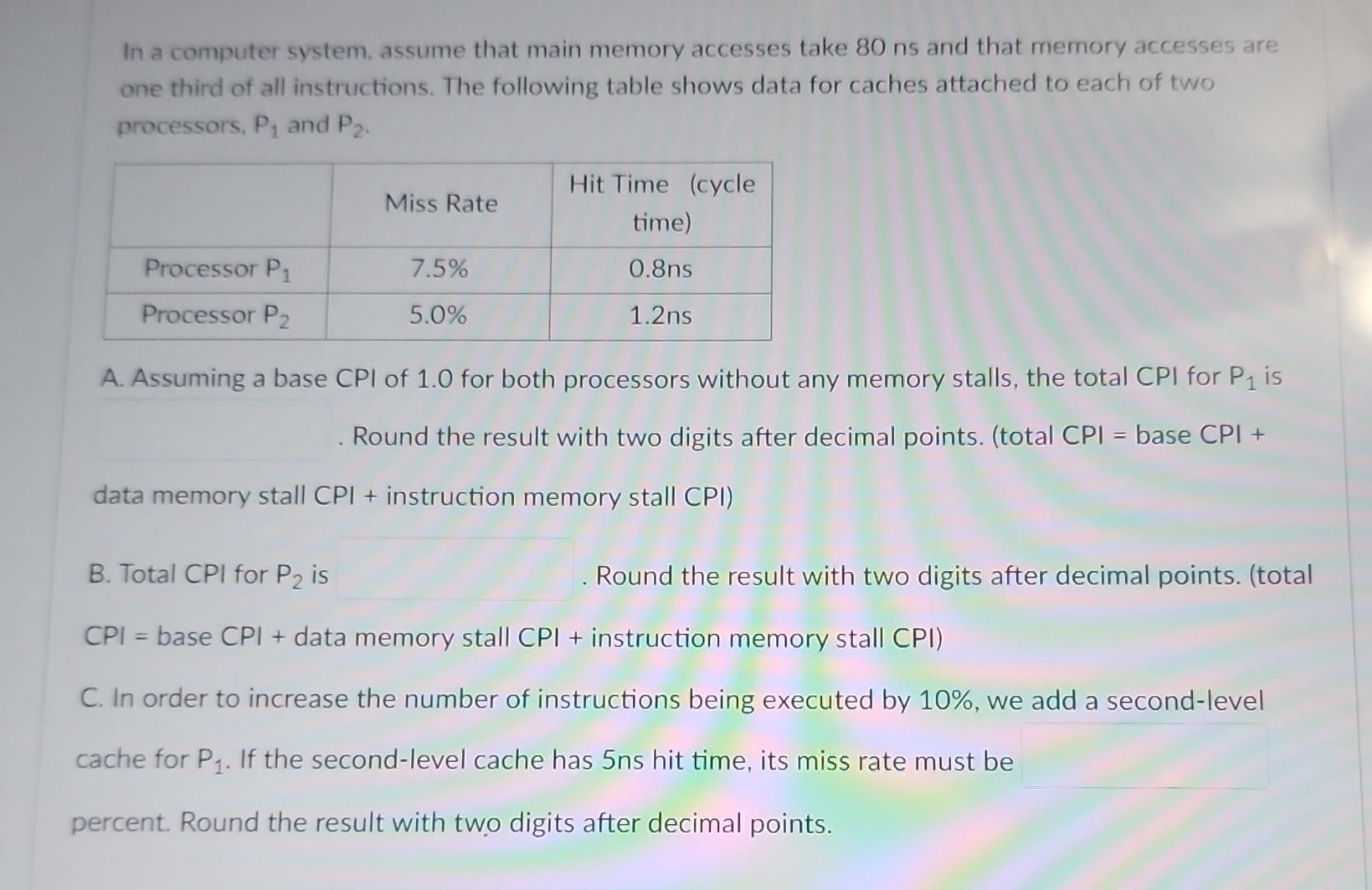 Solved In a computer system, assume that main memory | Chegg.com