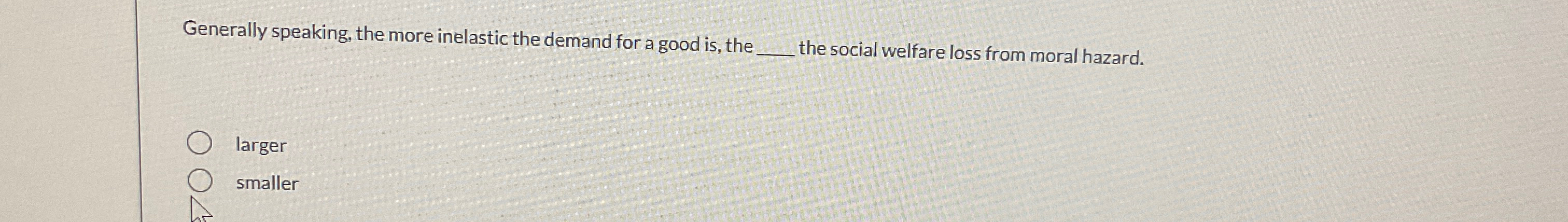 Solved Generally speaking, the more inelastic the demand for | Chegg.com