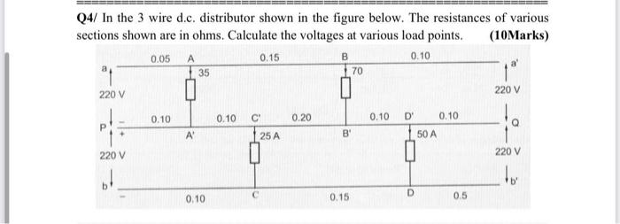 Solved Q4/ In the 3 wire d.c. distributor shown in the | Chegg.com