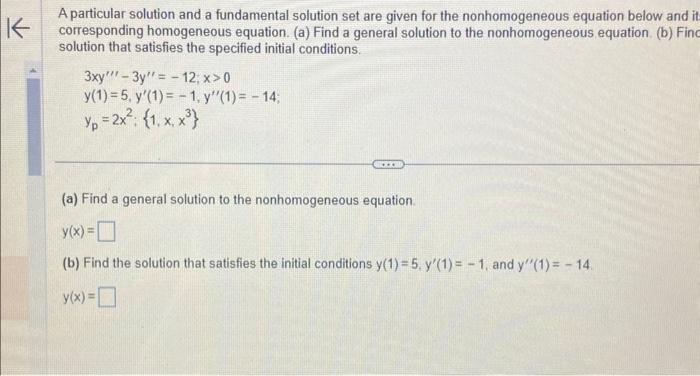 Solved A particular solution and a fundamental solution set | Chegg.com