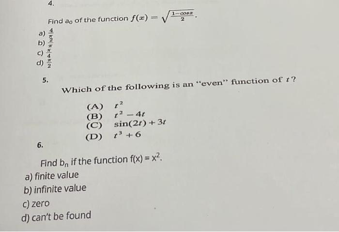 Solved Find a0 of the function f(x)=21−cosx. a) π4 b) π2 c) | Chegg.com