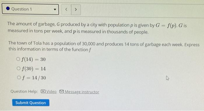 Solved Question 1 > The amount of garbage, G produced by a | Chegg.com