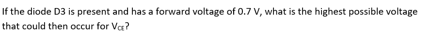 Solved If the diode D3 ﻿is present and has a forward voltage | Chegg.com