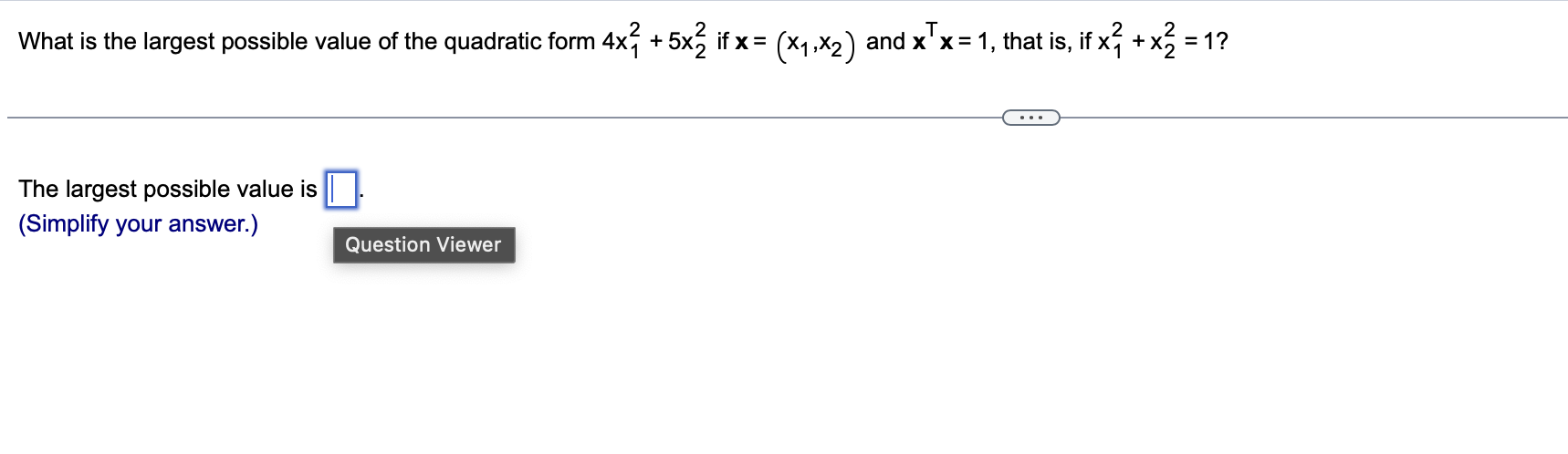 Solved What is the largest possible value of the quadratic | Chegg.com