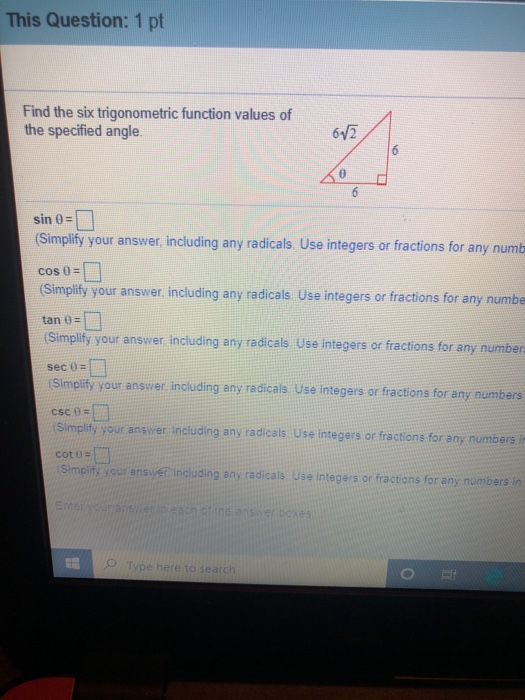 Solved This Question: 1 pt Find the six trigonometric | Chegg.com