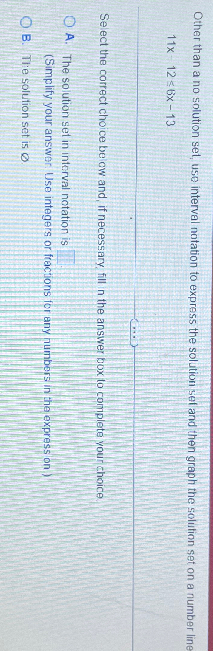 Solved Other than a no solution set, use interval notation | Chegg.com