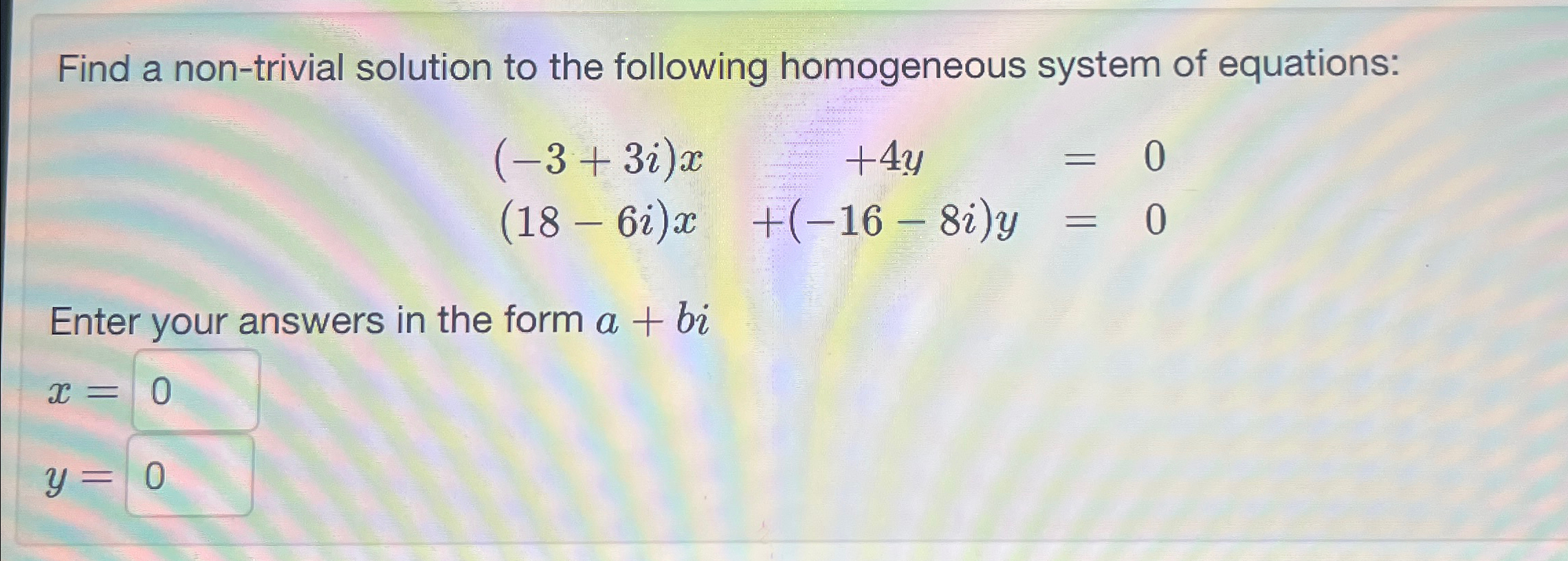 Solved Find a non-trivial solution to the following | Chegg.com